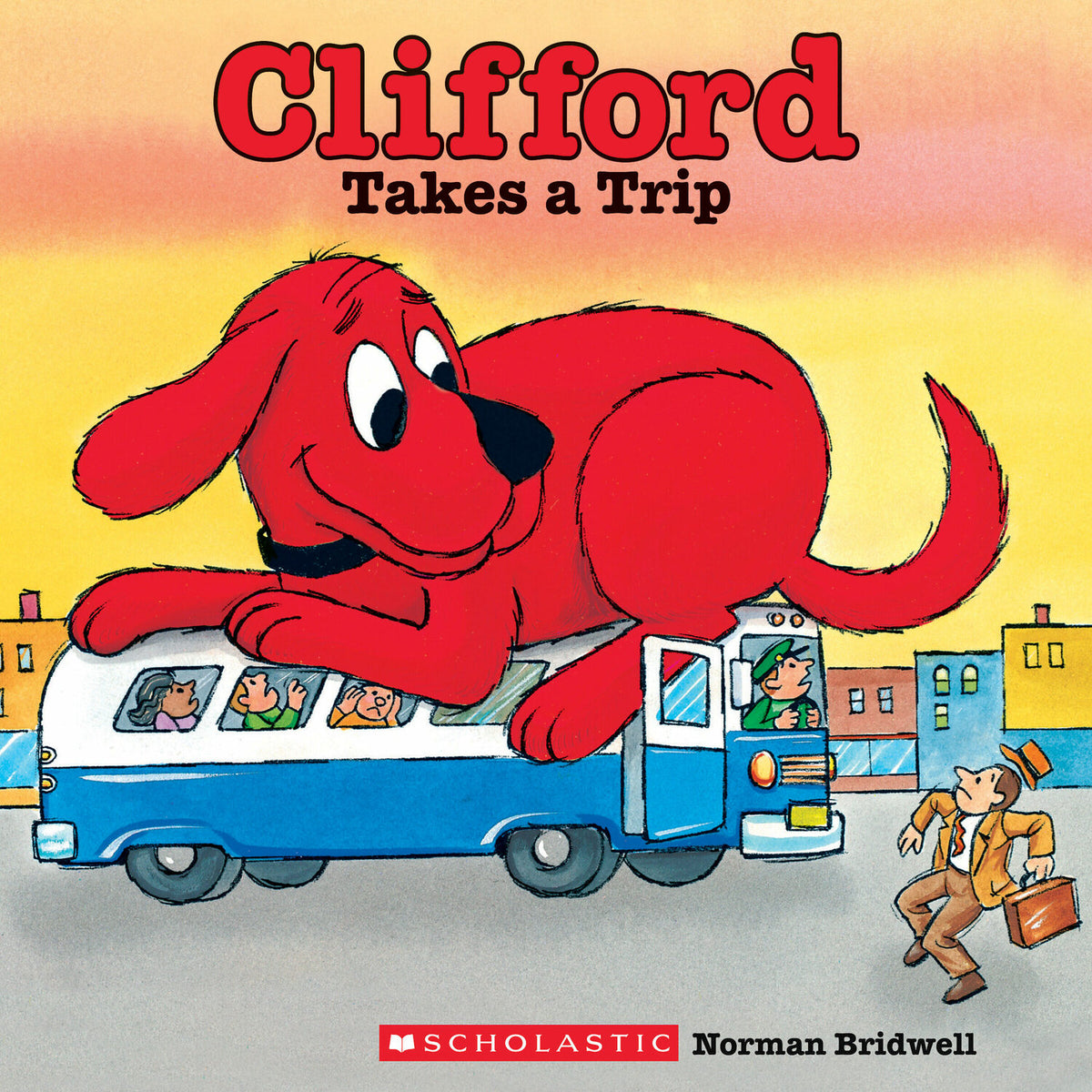 Clifford Takes a Trip (Classic Storybook) – G. Willikers