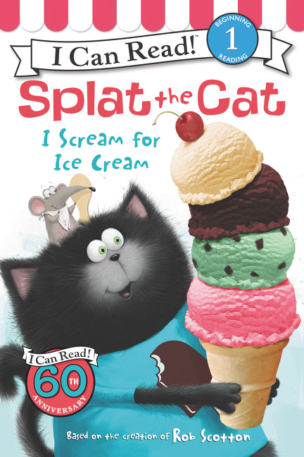 Splat the Cat: I Scream for Ice Cream – G. Willikers